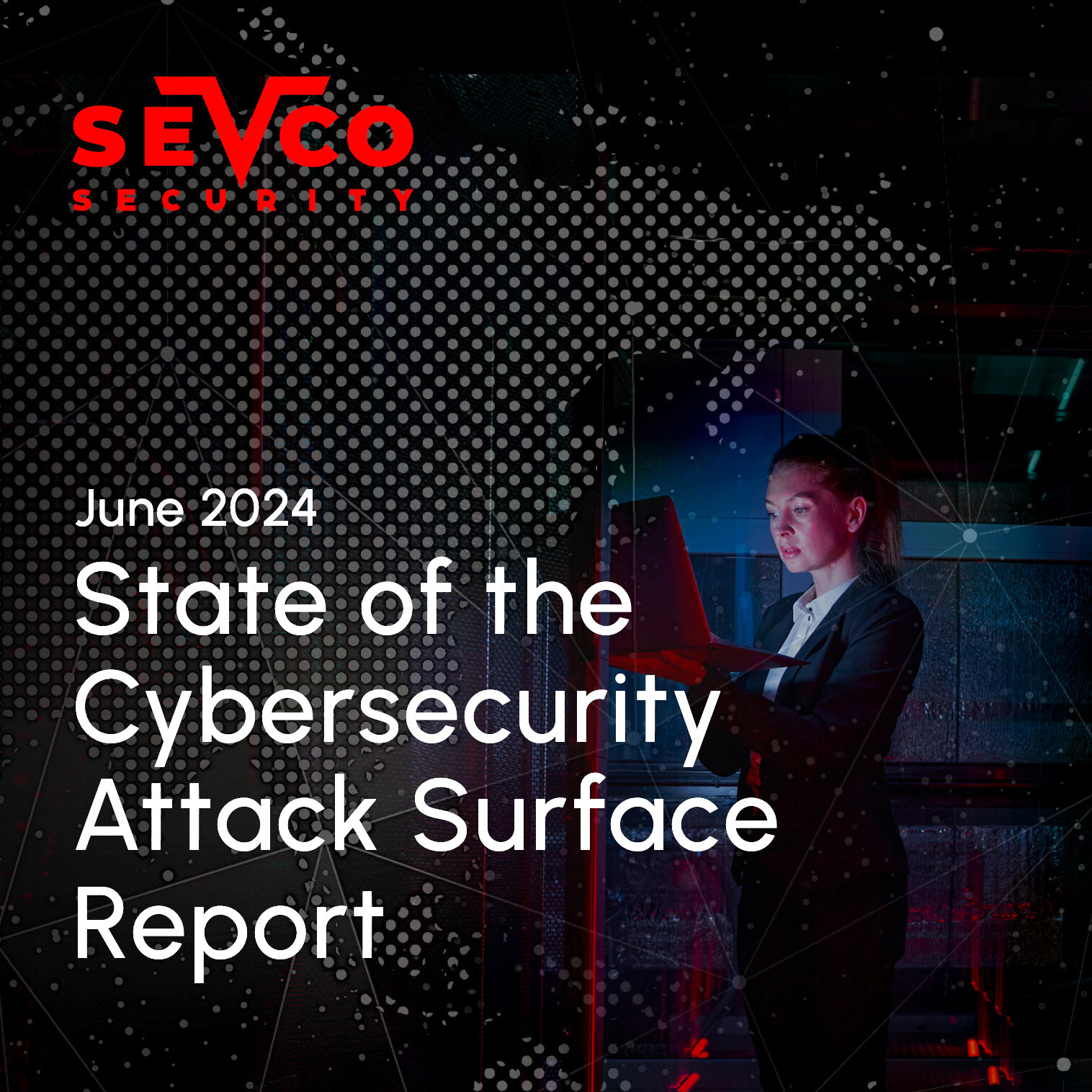 Report: State of the Cybersecurity Attack Surface (H1 2024)